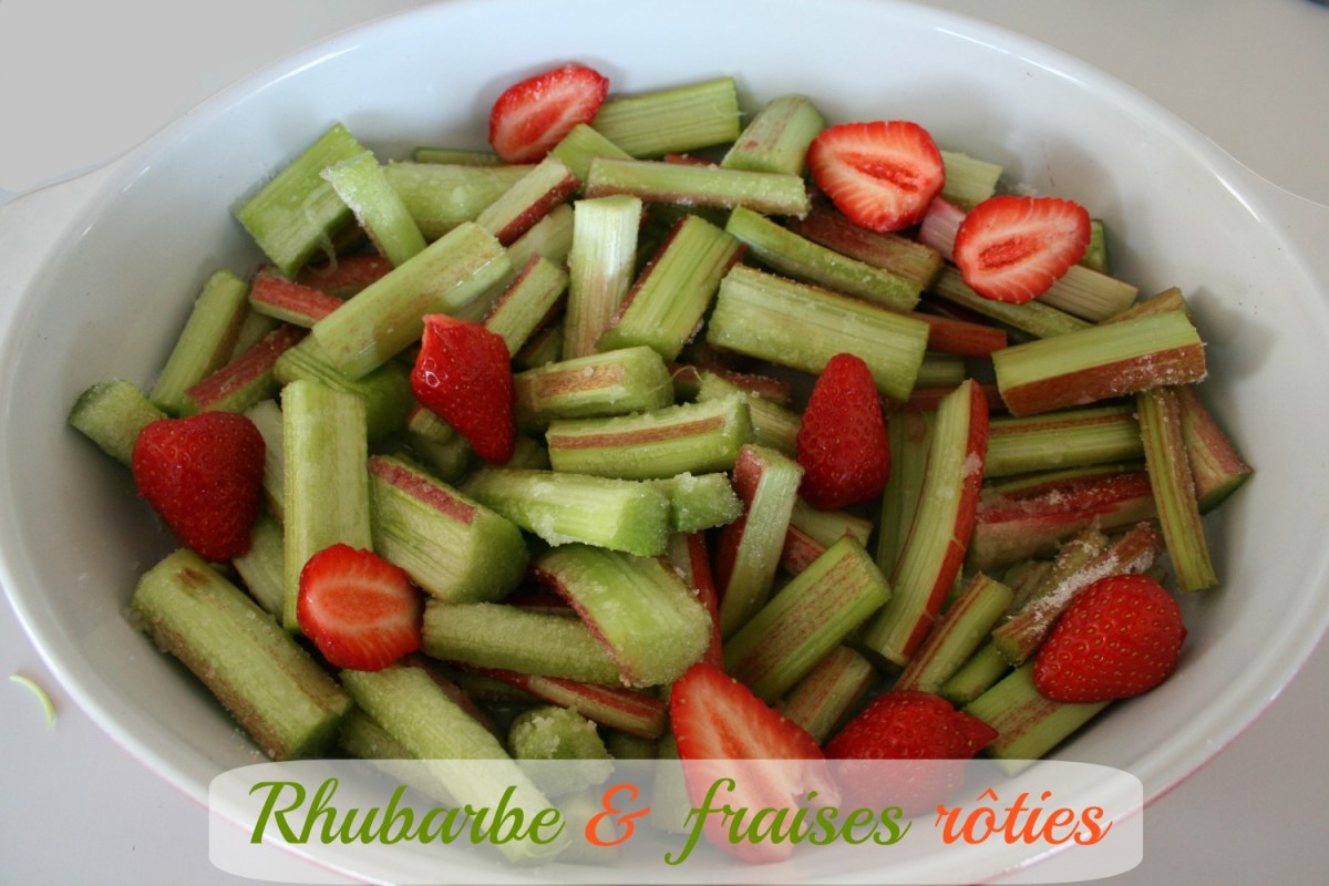 Rhubarbe et fraises confites au four – Happy Cooking